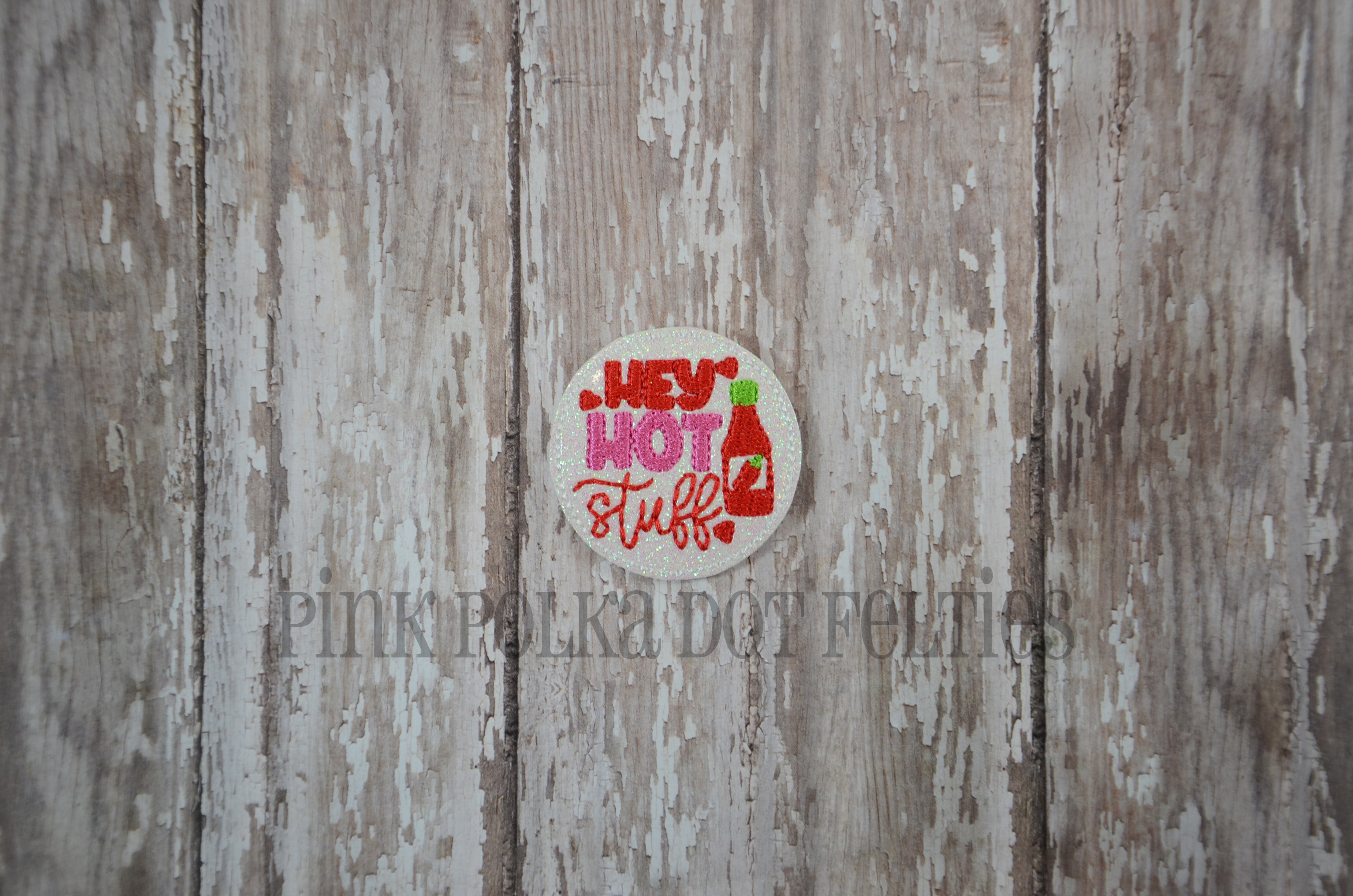 Hey Hot Stuff – pinkpolkadotfelties